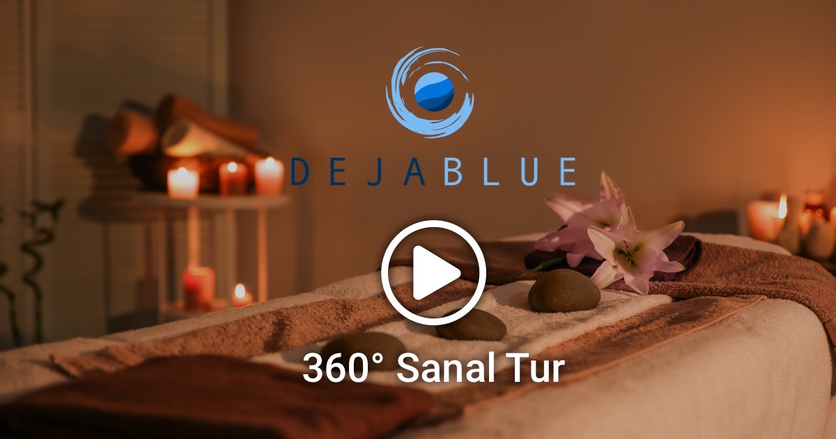 Deja Blue Spa Sanal Turu